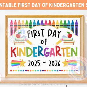 First Day of Kindergarten Sign, PRINTABLE First Day of School Sign ...
