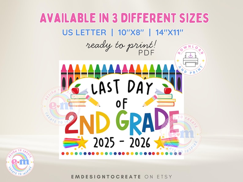 PRINTABLE Last Day of 2nd Grade Sign, Last Day of School Sign, 2025 ...