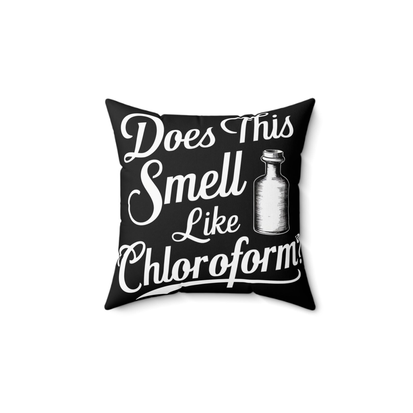 Does This Smell Like Chloroform? - Spun Polyester Square Pillow - Etsy