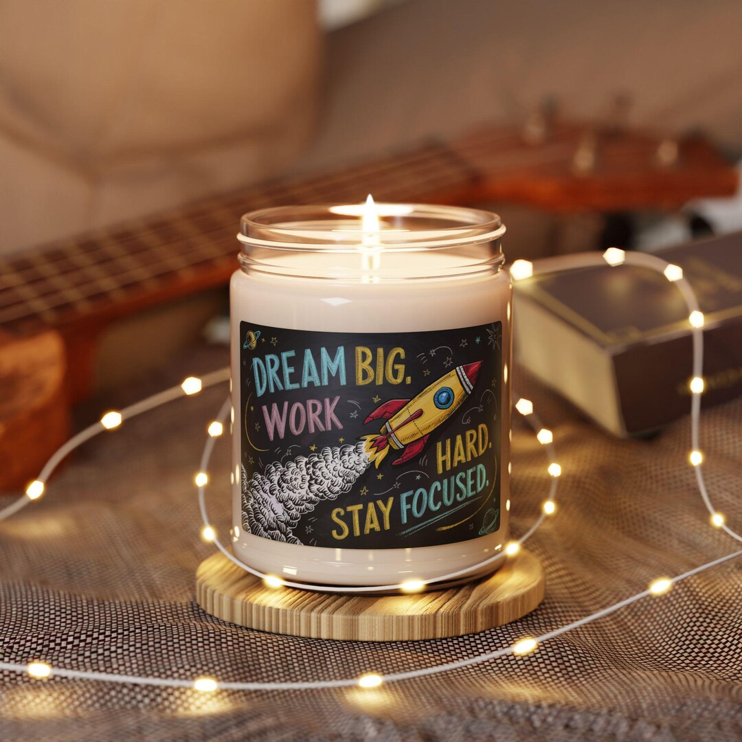 Motivational Candle Dream Big. Work Hard. Stay Focused. Scented ...