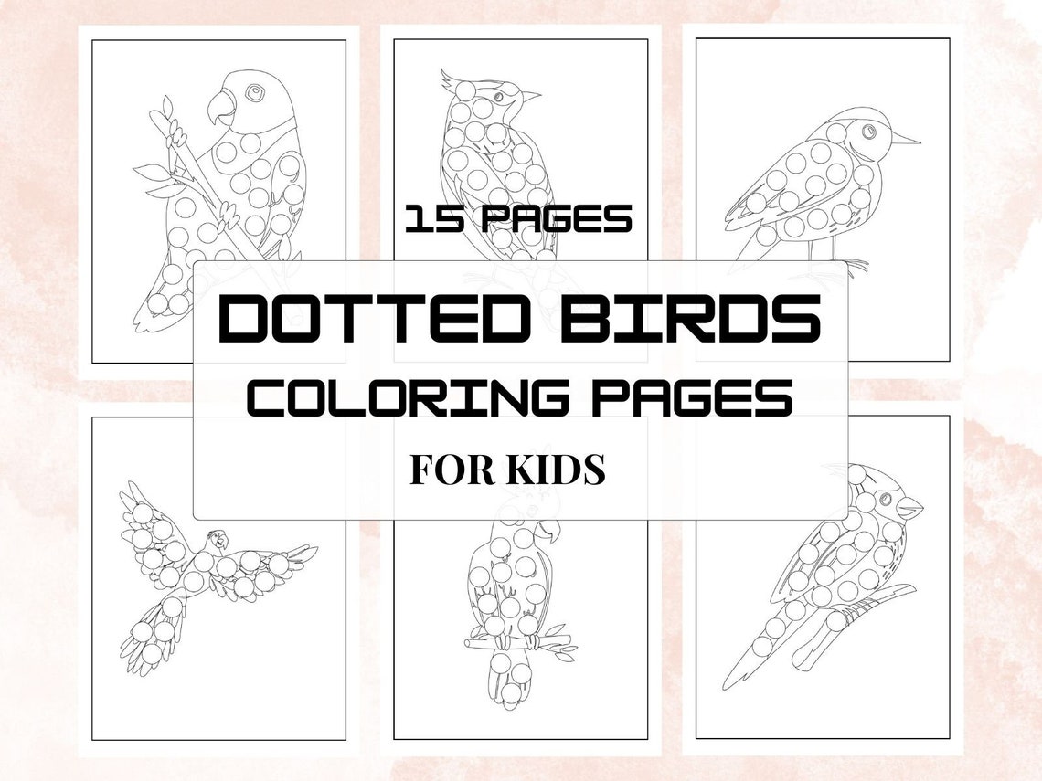 15 Birds Dote Maker Coloring Pages, Printable Bird Coloring Pages for ...