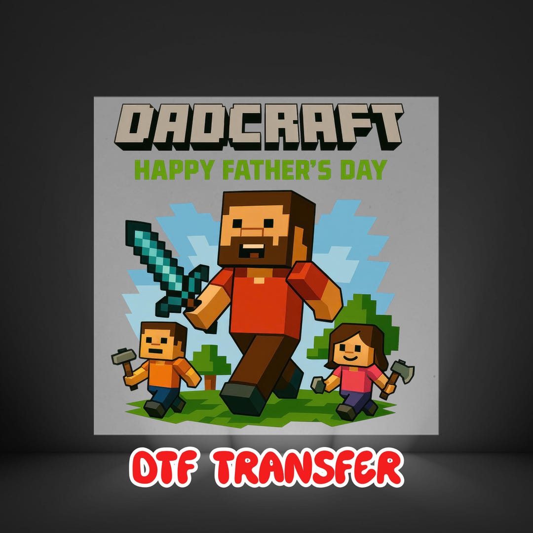 Dadcraft DTF Transfer, Funny Minecraft Style Father’s Day Shirt Print ...