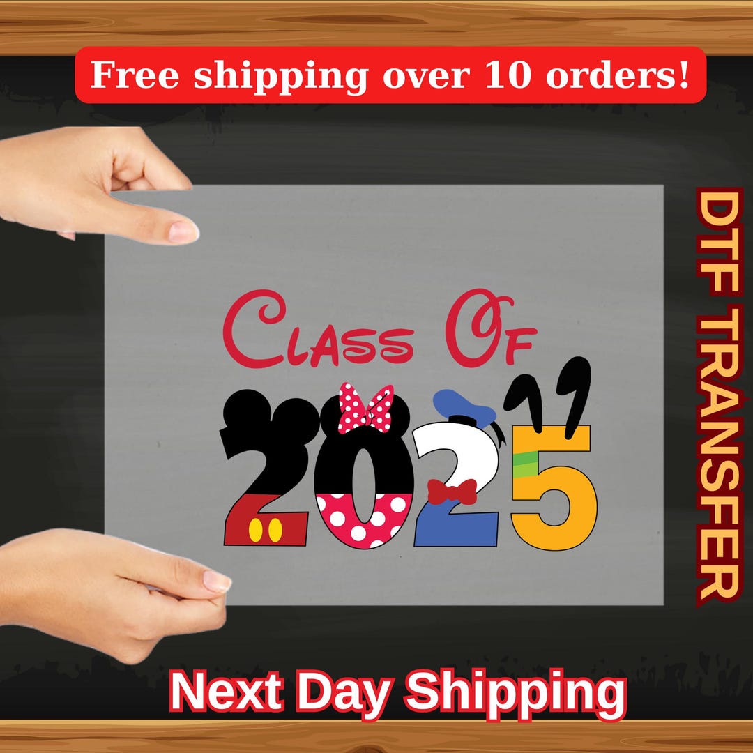 Disney Class of 2025 Graduation Dtf Transfer, Senior 2025 Ready to ...