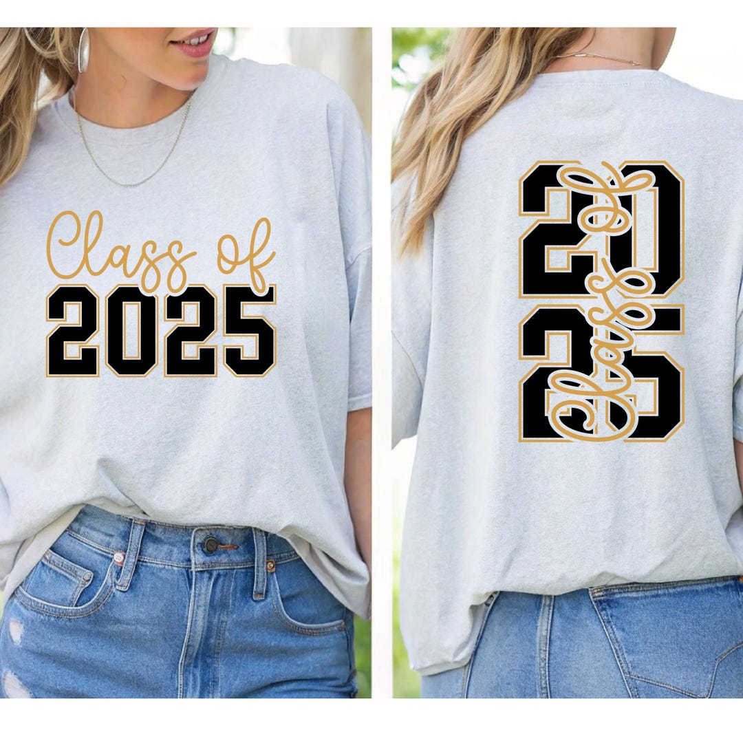Two Sided Class of 2025 T-shirt, Graduation Shirts, Funny High School ...