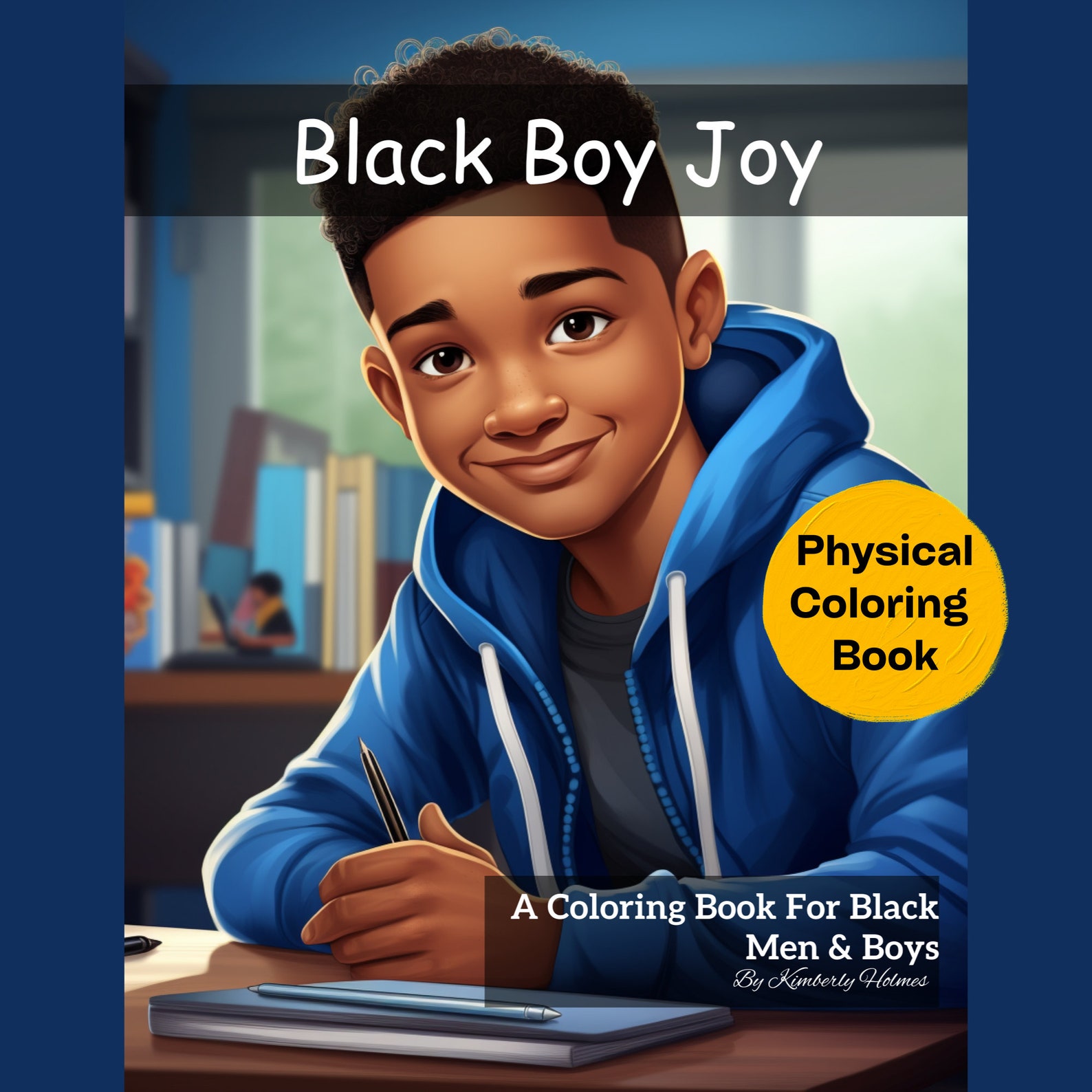 Black Boy Joy Coloring and Affirmations Book | Color | Black Boys ...