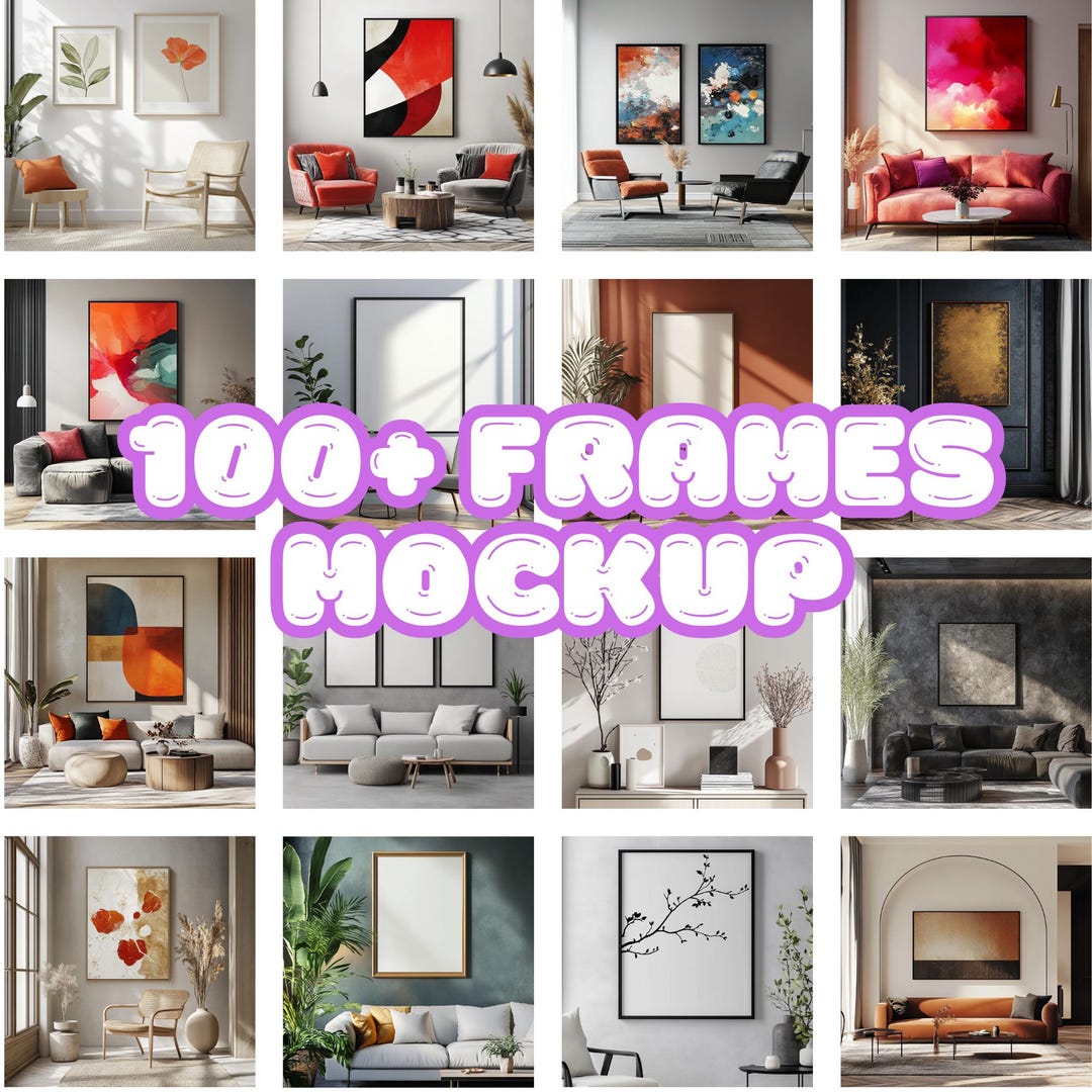 100+ Frames Mockup Wall Mockup Frame Mega Bundle Frames Mockup Frame ...