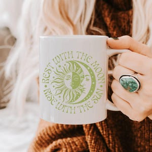 Celestial Gift Coffee Mug Rest With the Moon Cup Rise With the Sun Cup ...