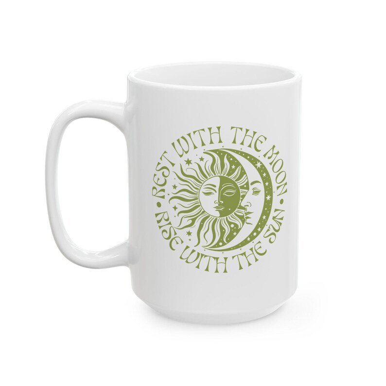 Celestial Gift Coffee Mug Rest With the Moon Cup Rise With the Sun Cup ...
