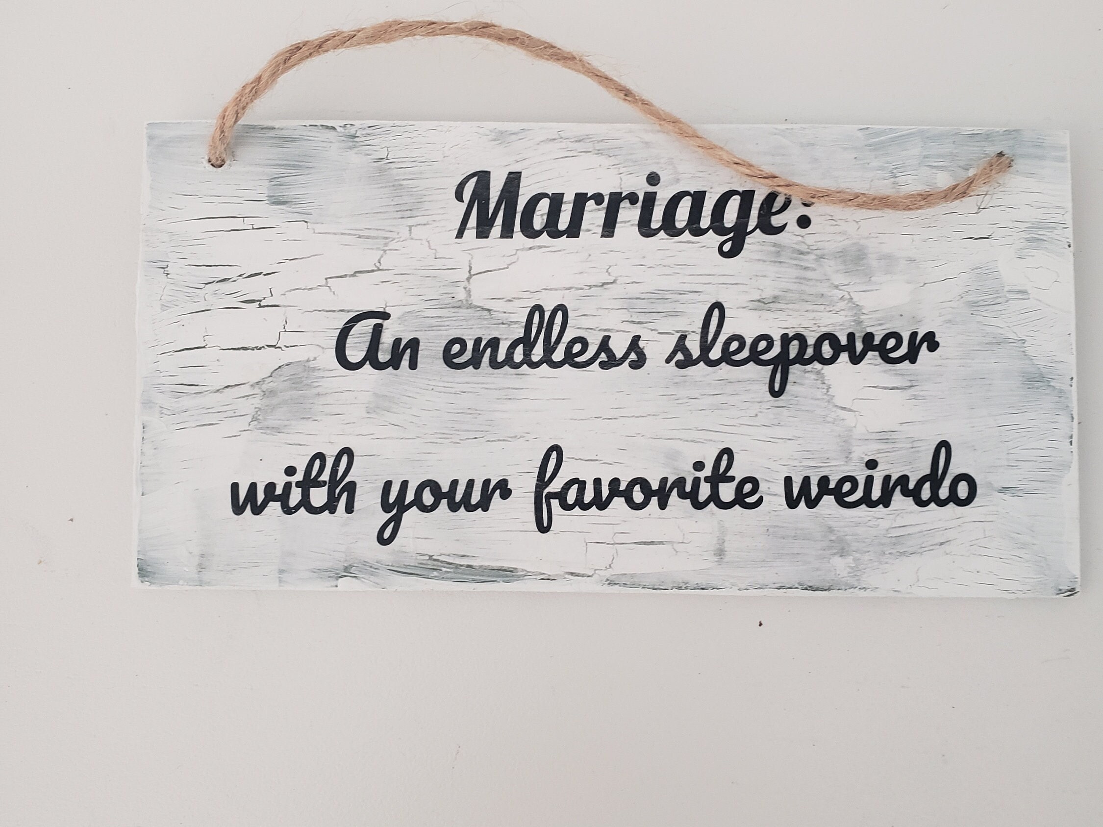 Cute Funny Marriage Sign Etsy