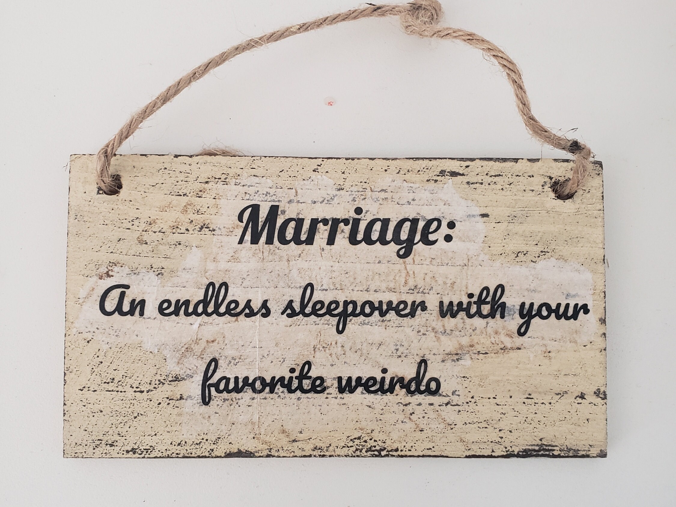 Cute Funny Marriage Sign Etsy