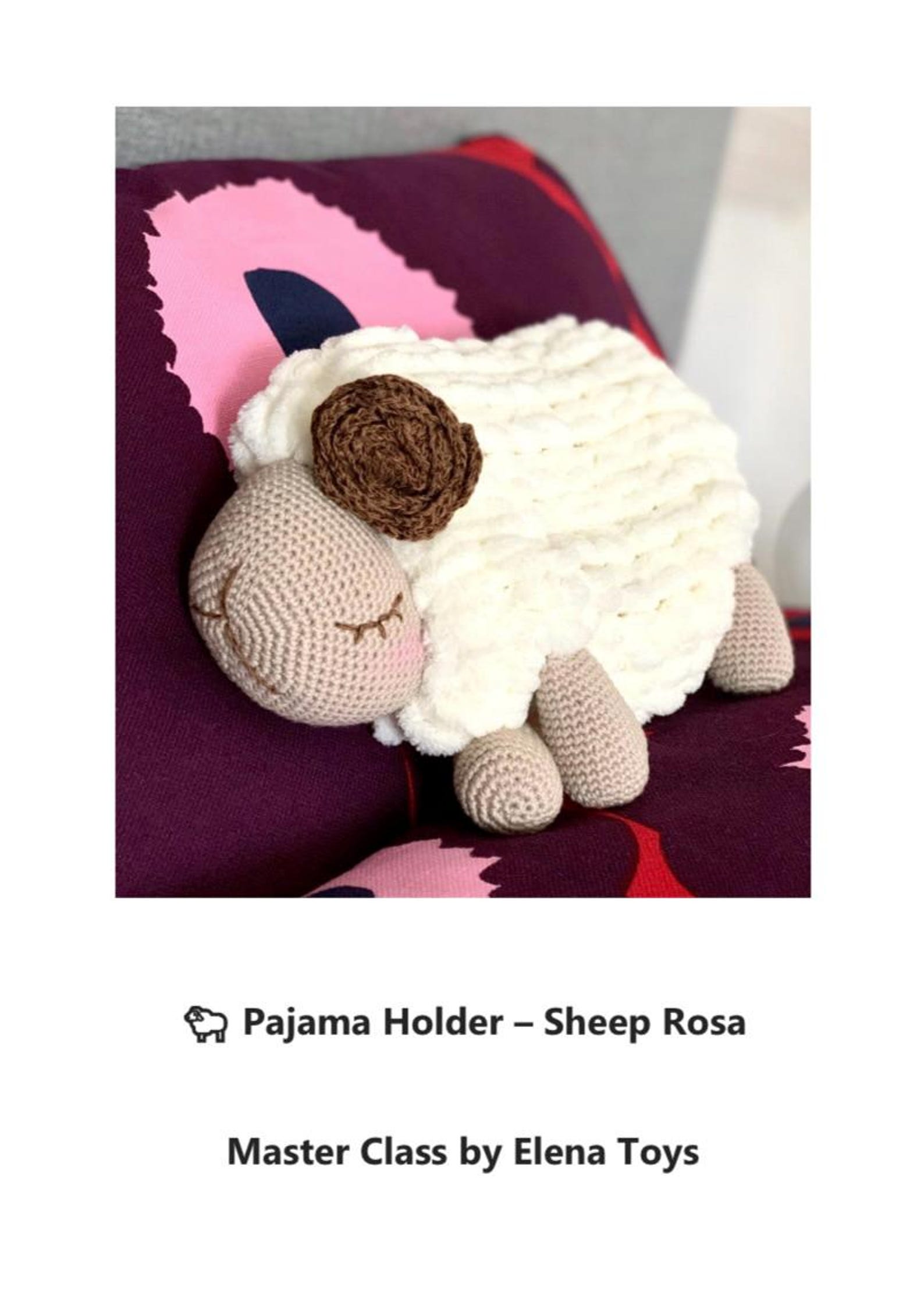 Pajama Holder Sheep Crochet Pattern – Rosa the Plush Toy | Amigurumi ...