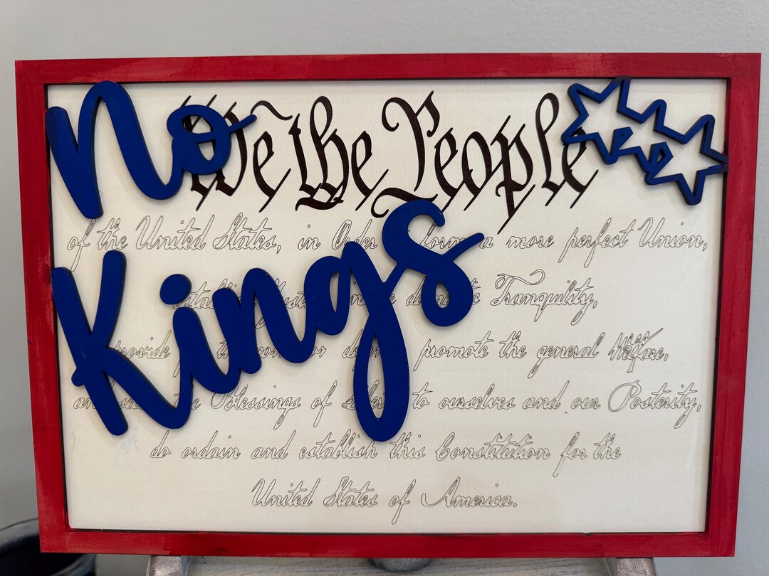 No Kings Sign for Liberal, We the People Sign, Fdt Sign, Liberal ...