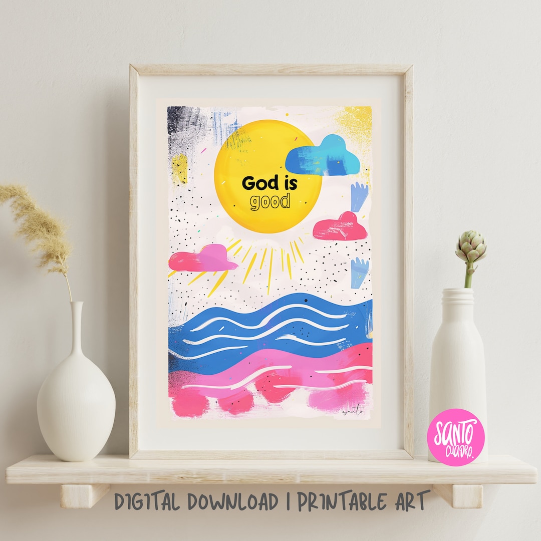 God is Good, Christian Art, Modern Christian Art, Christian Artwork ...