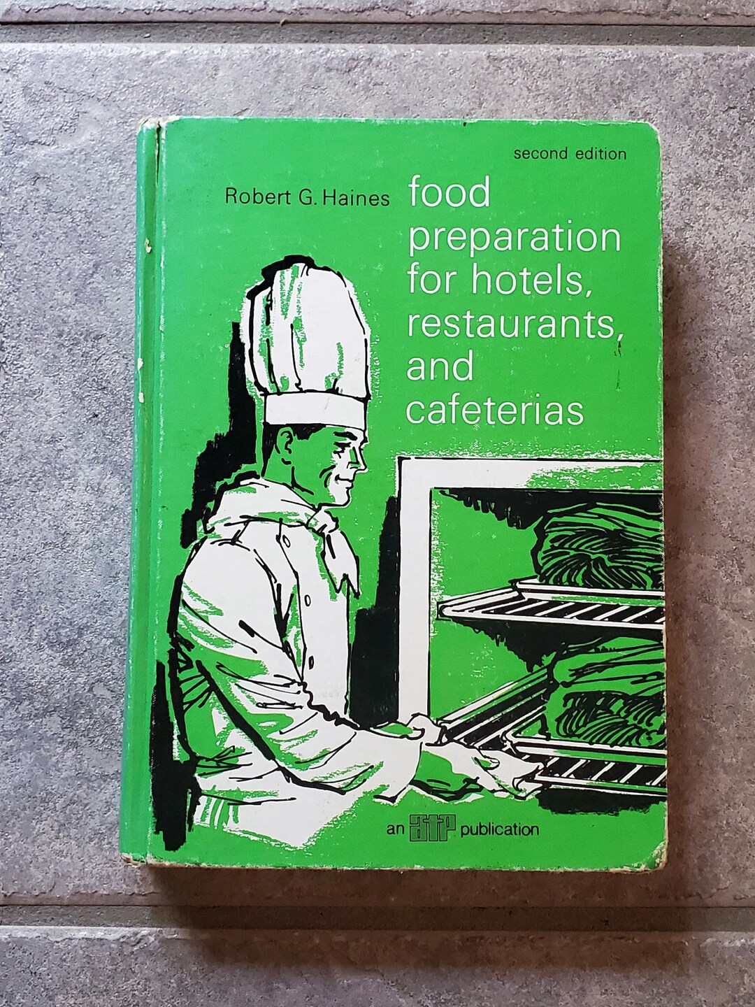 Vintage Culinary Food Prep Textbook Restaurants Hotels Cafeterias Chef ...