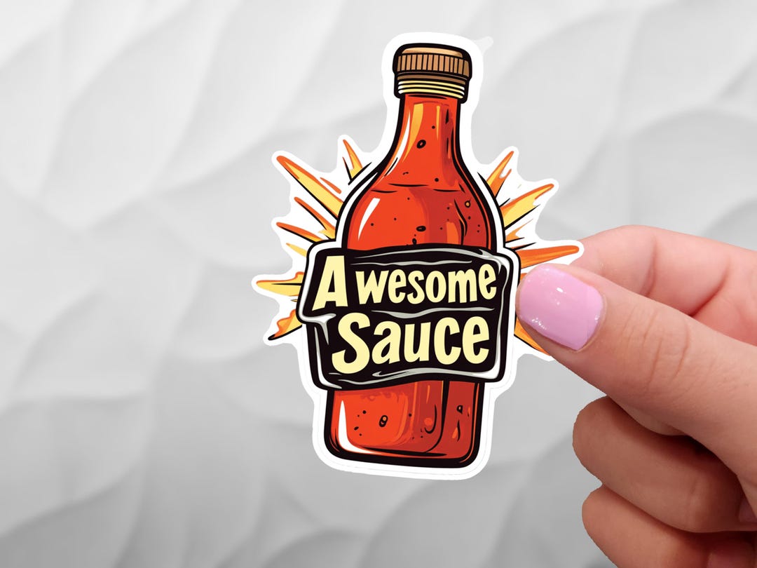 Awesome Sauce Sticker - Etsy