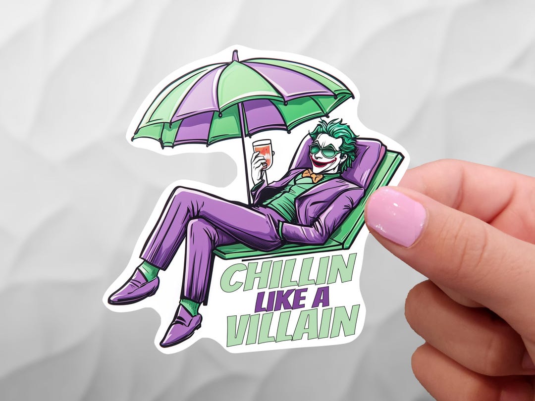 Chillin Like a Villain - Joker Sticker - Etsy