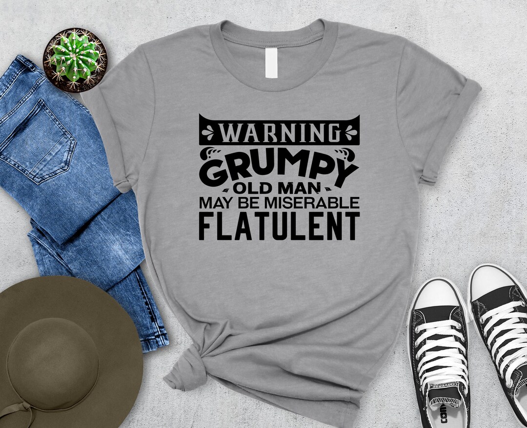 WARNING! Grumpy Old Man T-shirt - Contains Memory Loss and Flatulence ...