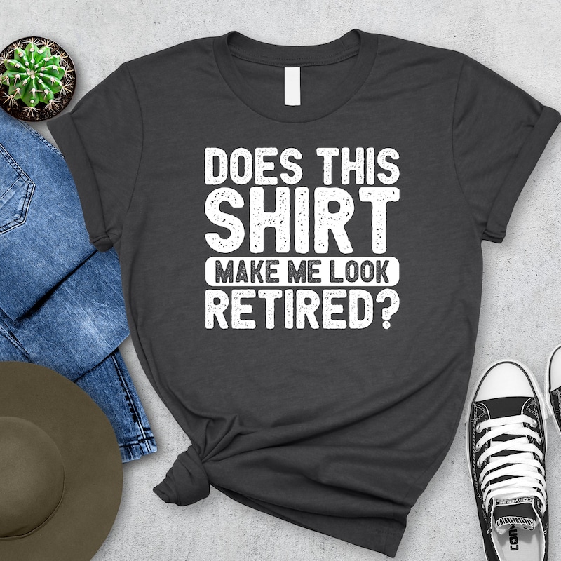 Retirement T Shirt - Etsy
