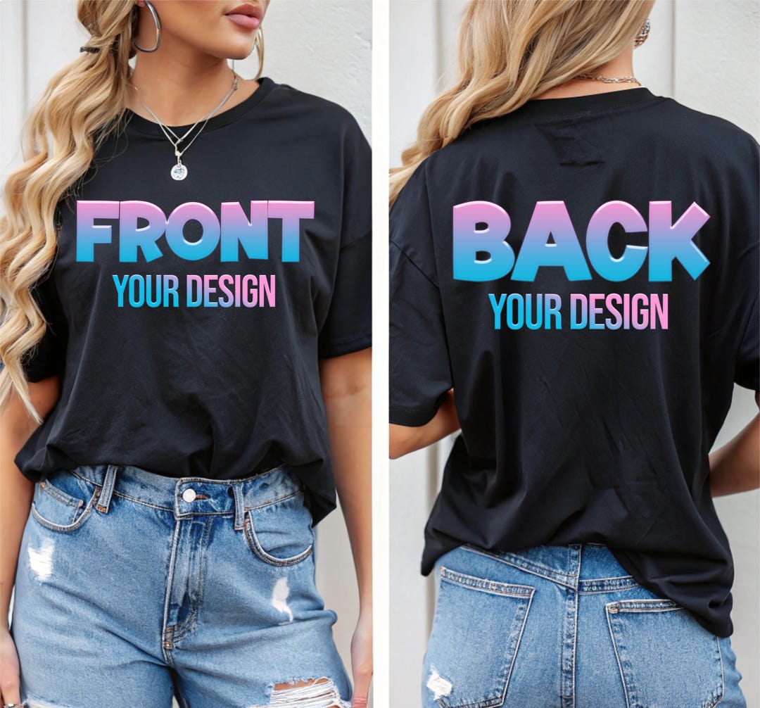 Front AND Back Custom T-shirts – Personalized Logo, Text, or Photo ...