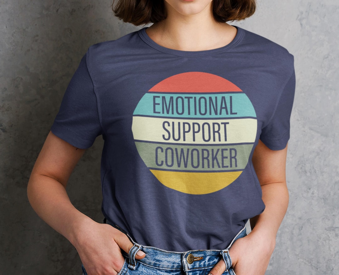 Emotional Support Coworker T-shirt, Coworker Friend Tee, Work Bestie ...