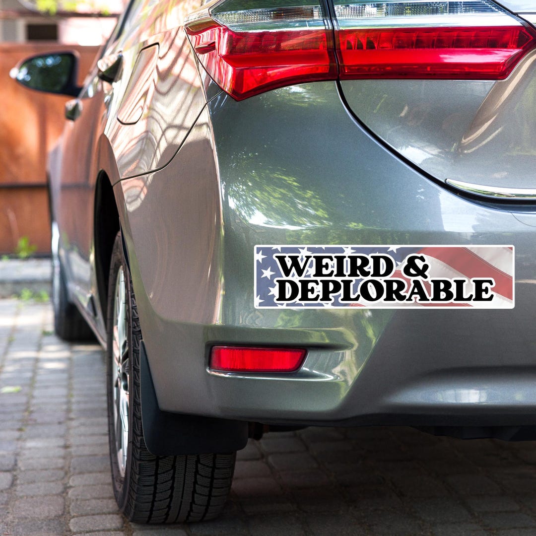 Weird & Deplorable Bumper Sticker - Etsy