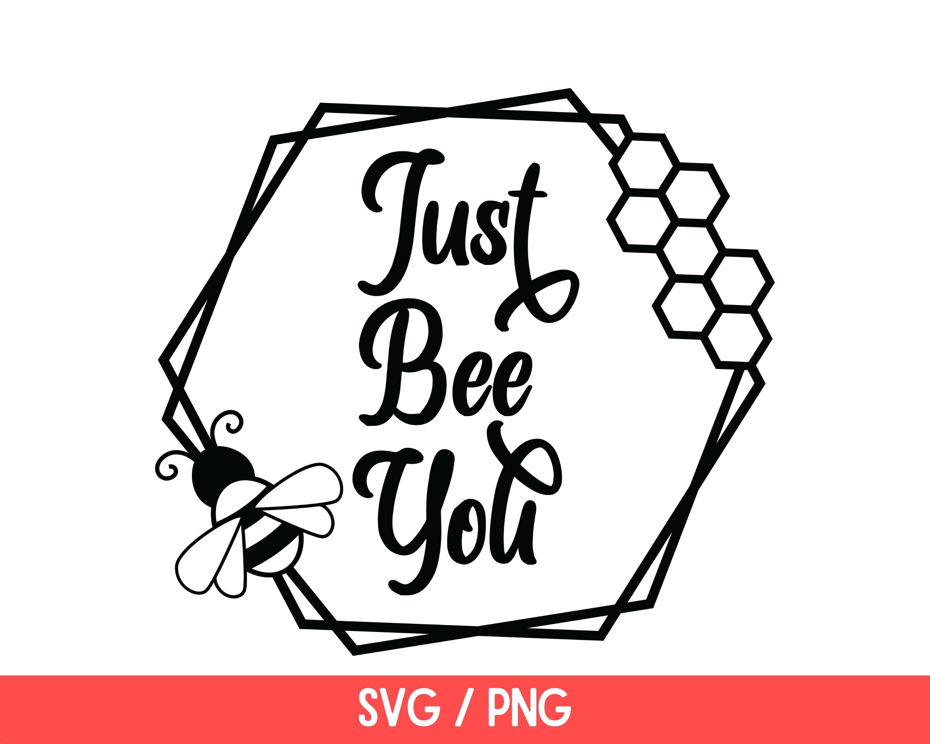 Just Bee Svg, Bee Clipart, Bee Cut Files for Cricut, Bees Vector, Bee Hive Svg, Honeycomb Svg ...
