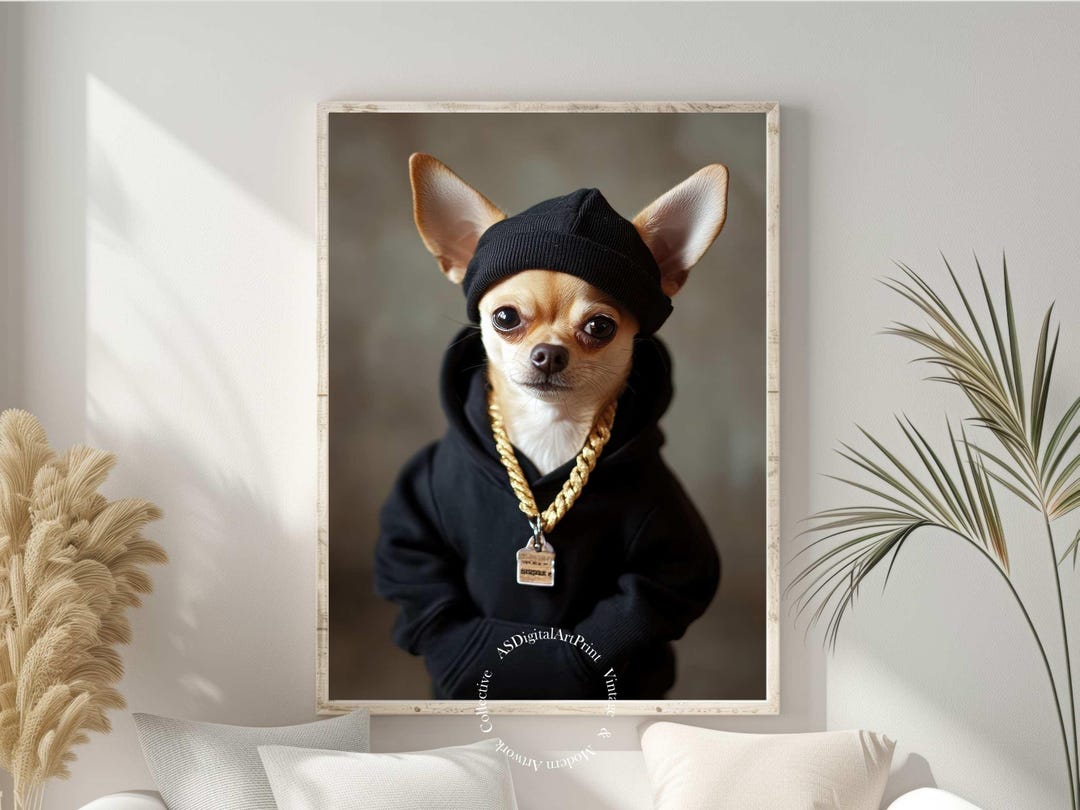 Gangsta Chihuahua Art Print, Hip Hop Dog Print, Streetwear Pet, Funny ...
