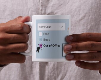 Out of Office, Out of Office Mug, Funny Mug, Coffee Mug, Work From Home ...