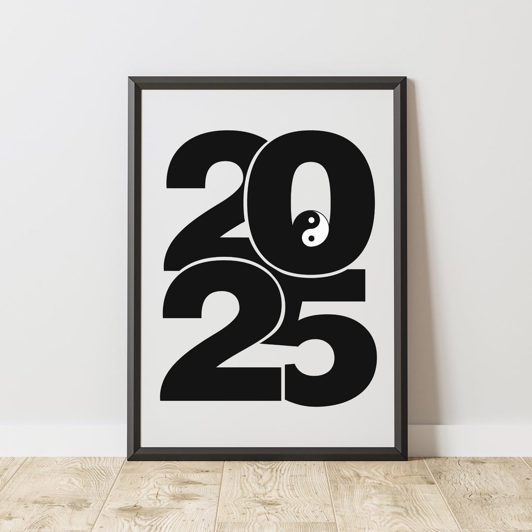 2025 New Year Printable With Yin Yang Sign Minimalist Digital Wall Art ...