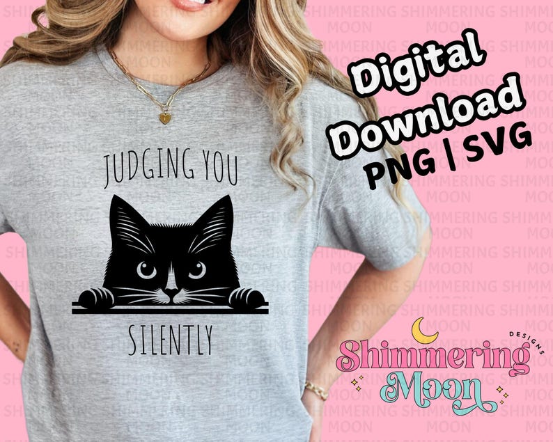 Judging You Silently PNG, SVG, Funny Cat Design, Sublimation, DTF ...