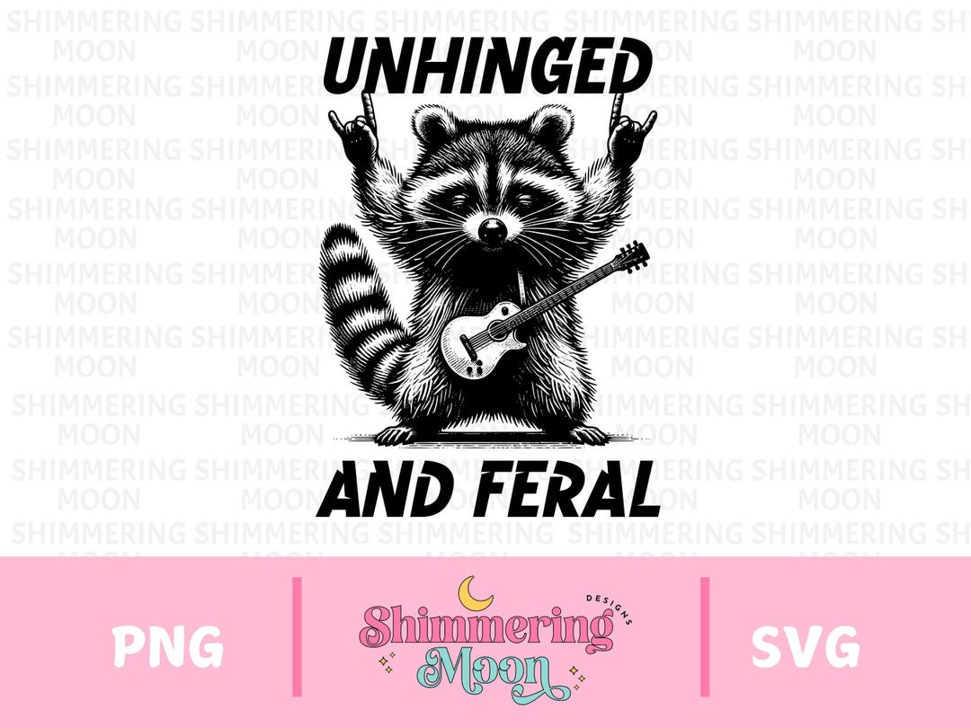 Unhinged and Feral PNG, Racoon Png, Cute Funny Sayings Png, Cute Baby ...