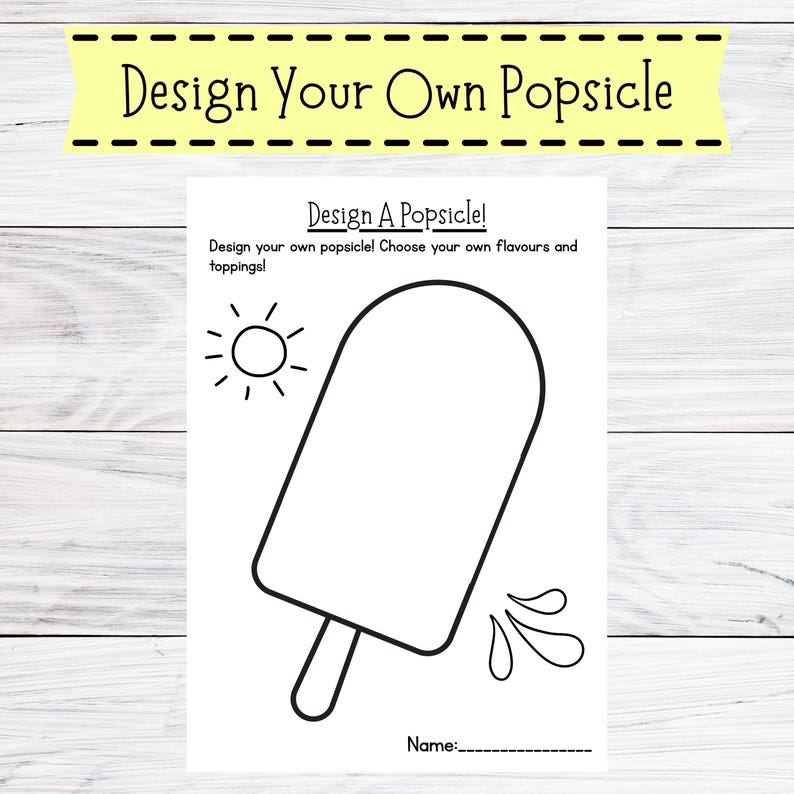 Design A Popsicle Printable - Design Your Own Popsicle Activity ...