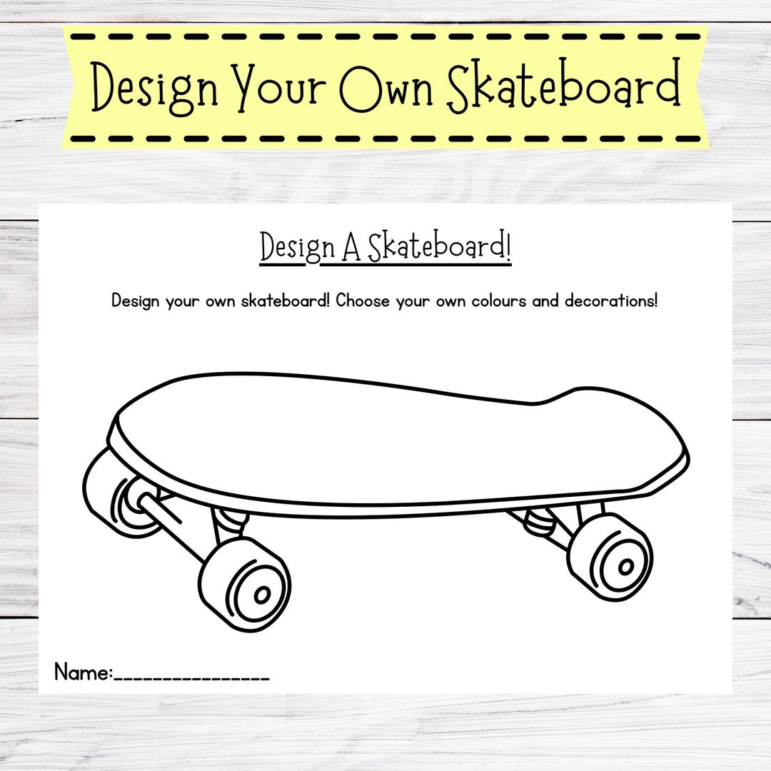 Design Your Own Skateboard Printable: Kids' Craft Activity (PDF ...