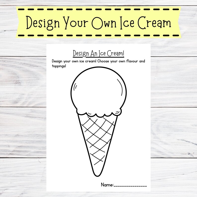 Design an Ice Cream Printable - Design Your Own Ice Cream Activity ...