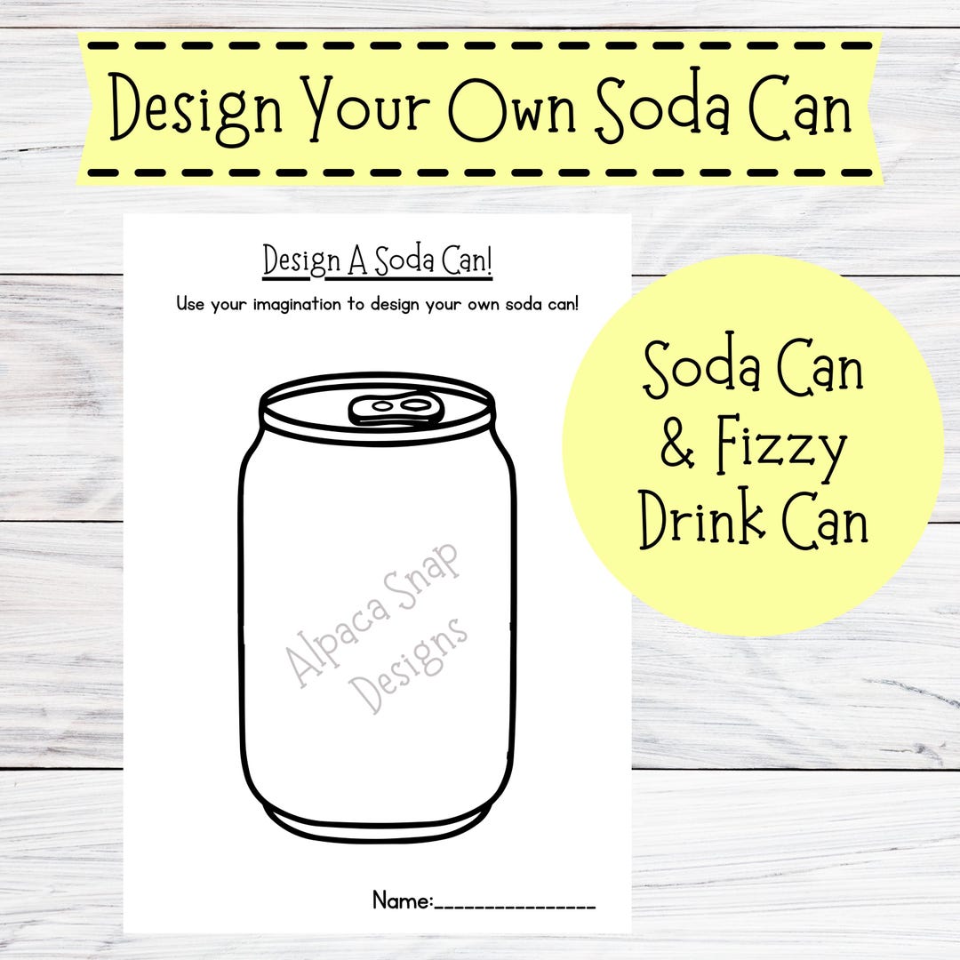 Design Your Own Soda Can/fizzy Drink Can: Kids Printable Activity (PDF ...