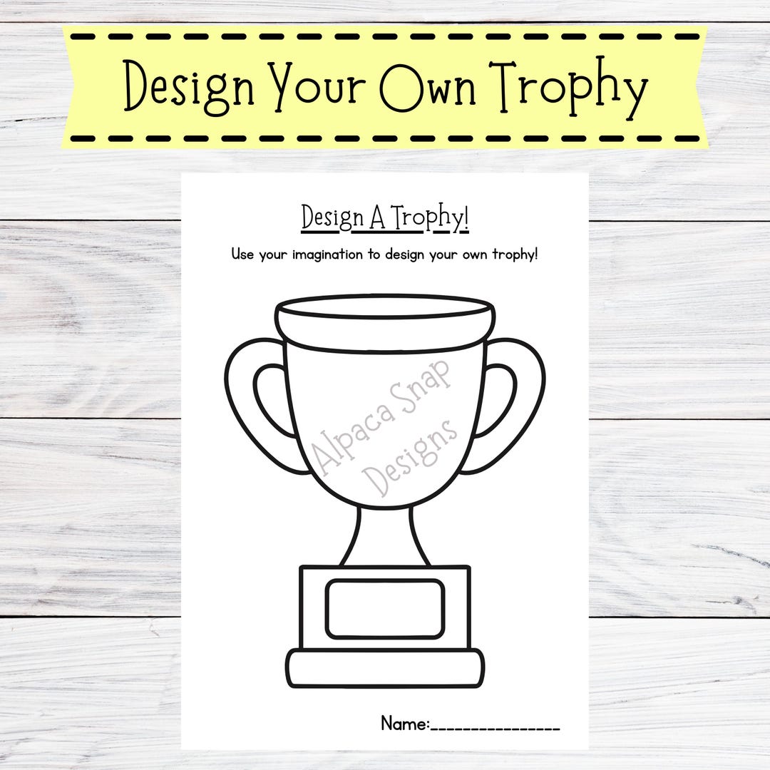 Design Your Own Trophy Printable: Design Your Own Trophy Craft Activity ...