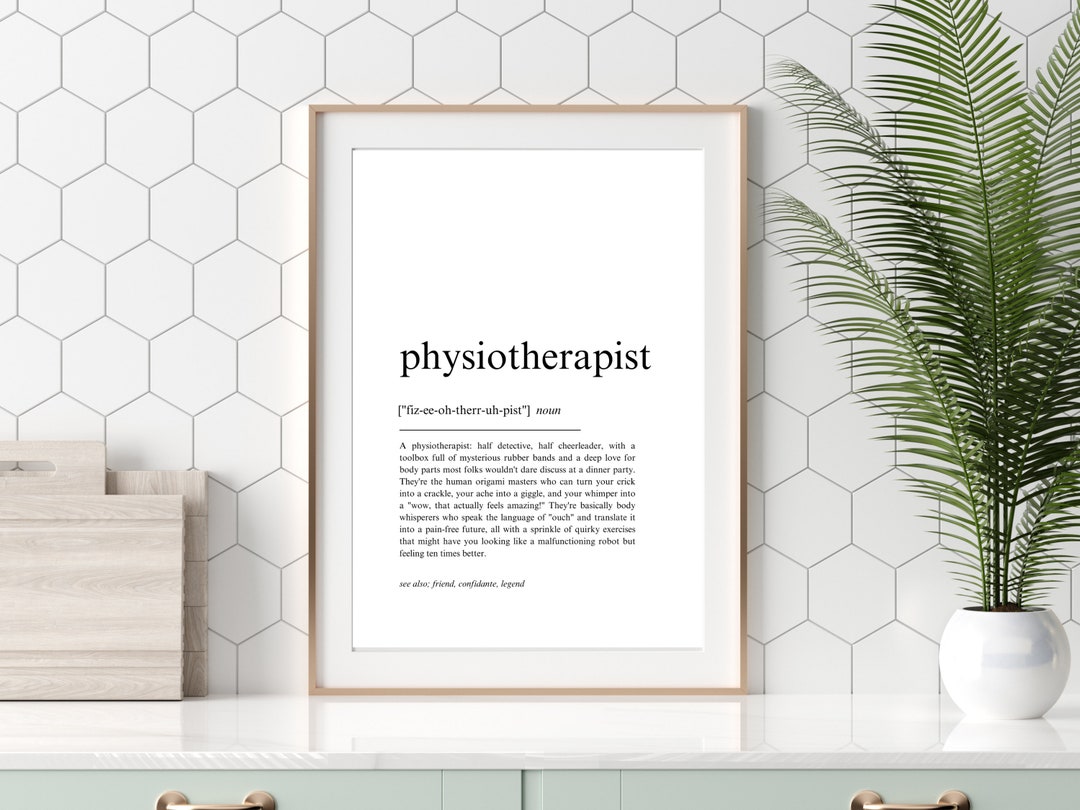 Physiotherapist Definition Print for Physiotherapist Office Decor Gift ...