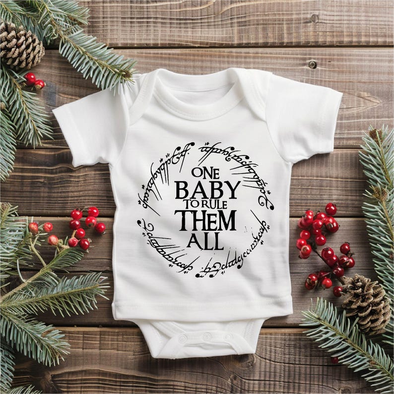 One Baby to Rule Them All Bodysuit, Lotr First Birthday Onesie, One ...
