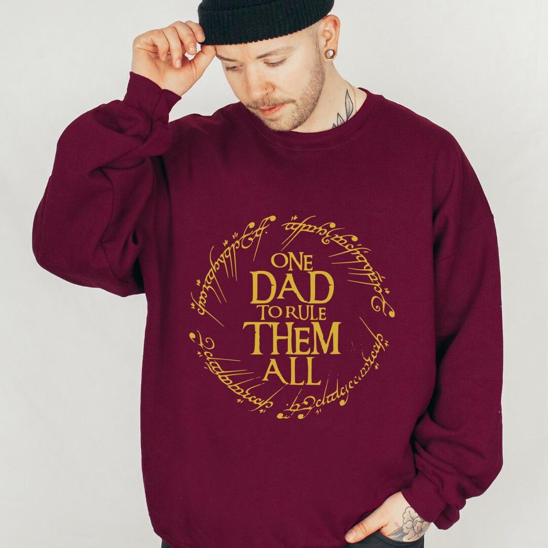 Tolkien Dad Sweatshirt, 'one to Rule Them All' Matching Family Sweater ...