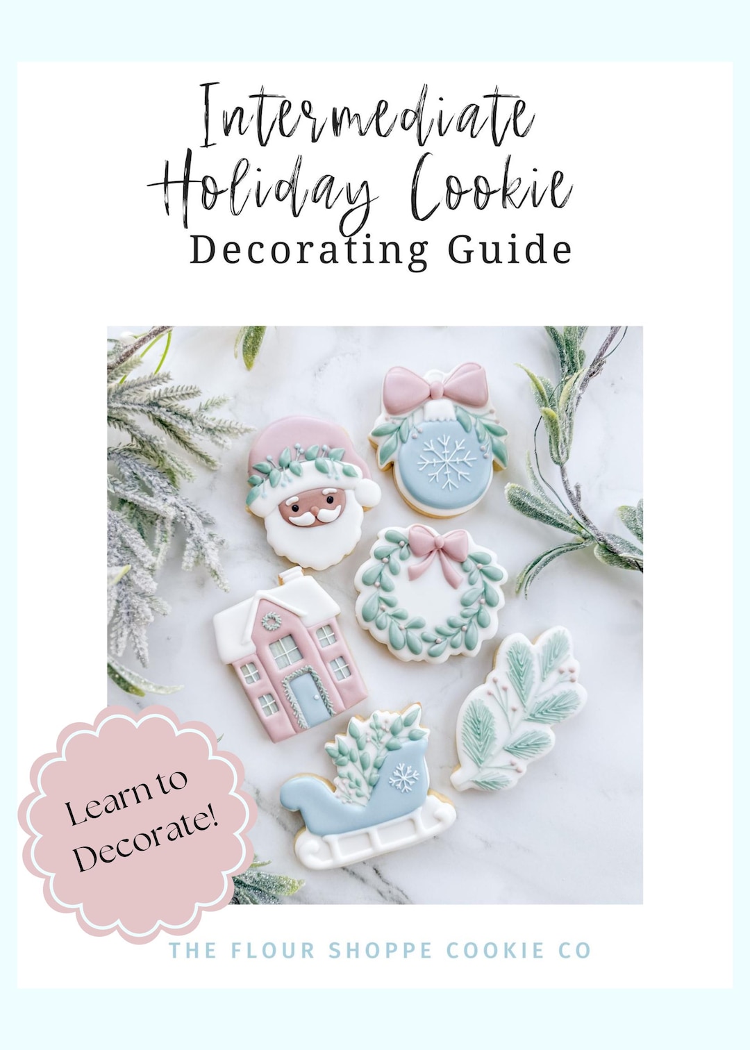 Digital Class: Intermediate Royal Icing Holiday Christmas Cookie Class ...