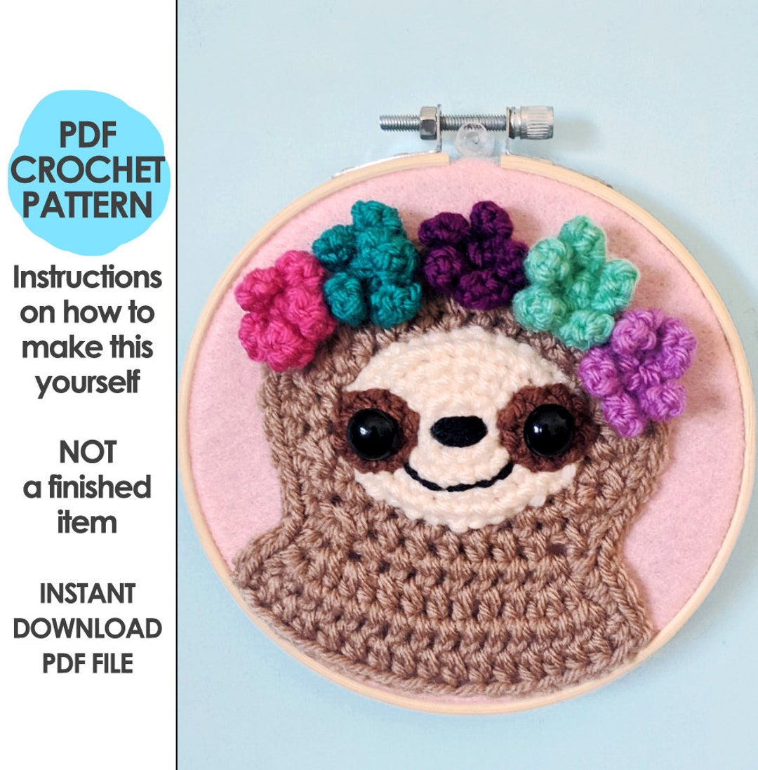 Sloth With Flower Crown Wall Hanging Crochet Pattern, Embroidery Hoop ...