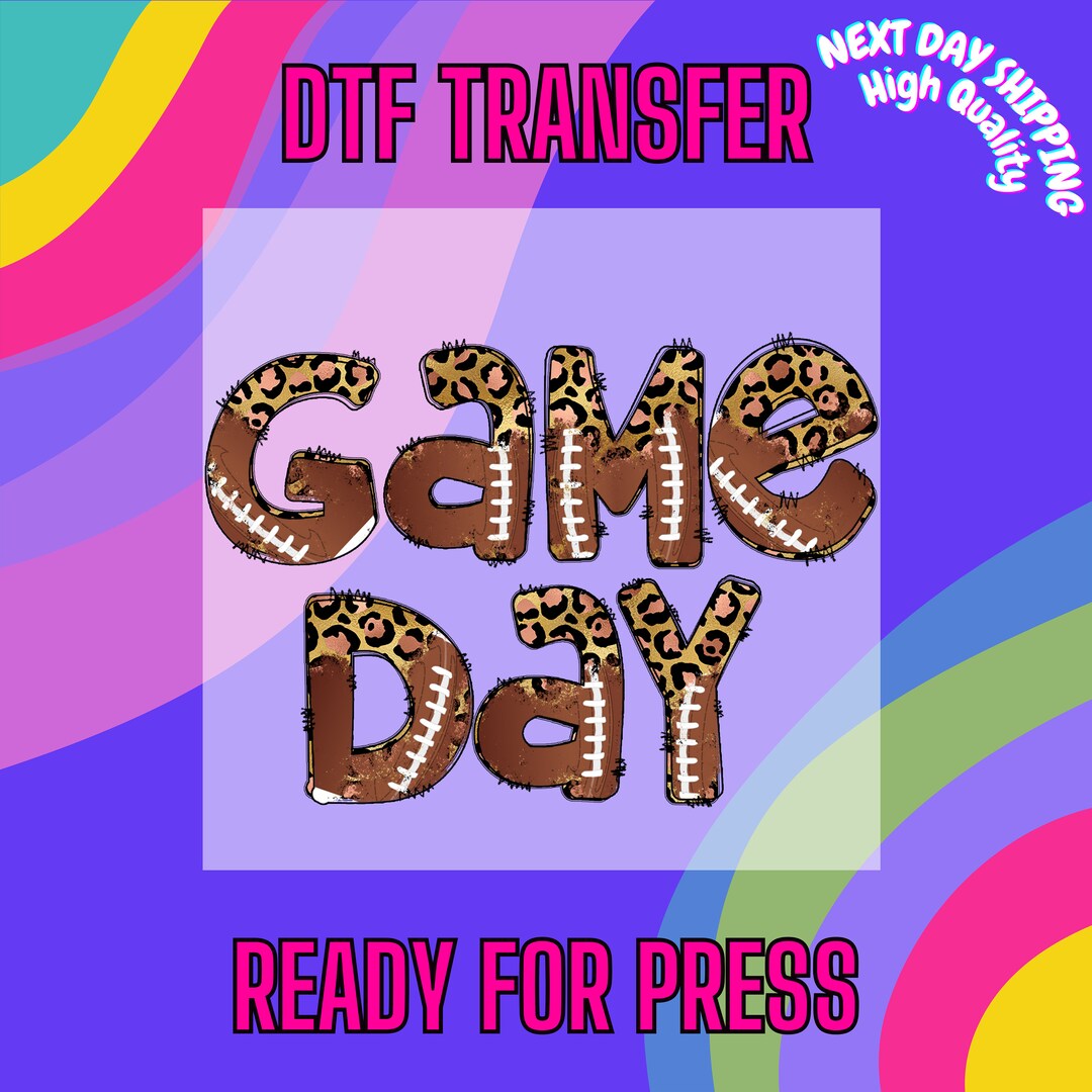 Game Day Dtf, Game Day Transfer, Football Dtf, Sports DTF, Footbal Dtf ...