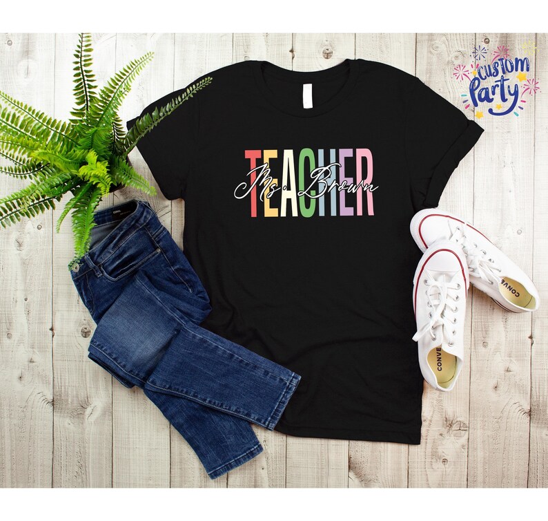 Custom Teacher Shirt, Educator Gift Tee, Back to School Shirt, First ...
