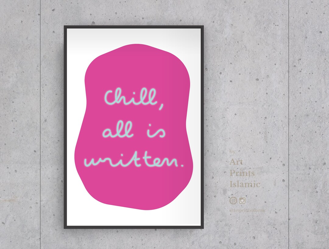 Muslim Printable Poster Chill, All is Written Preppy Pink Cool Fun ...