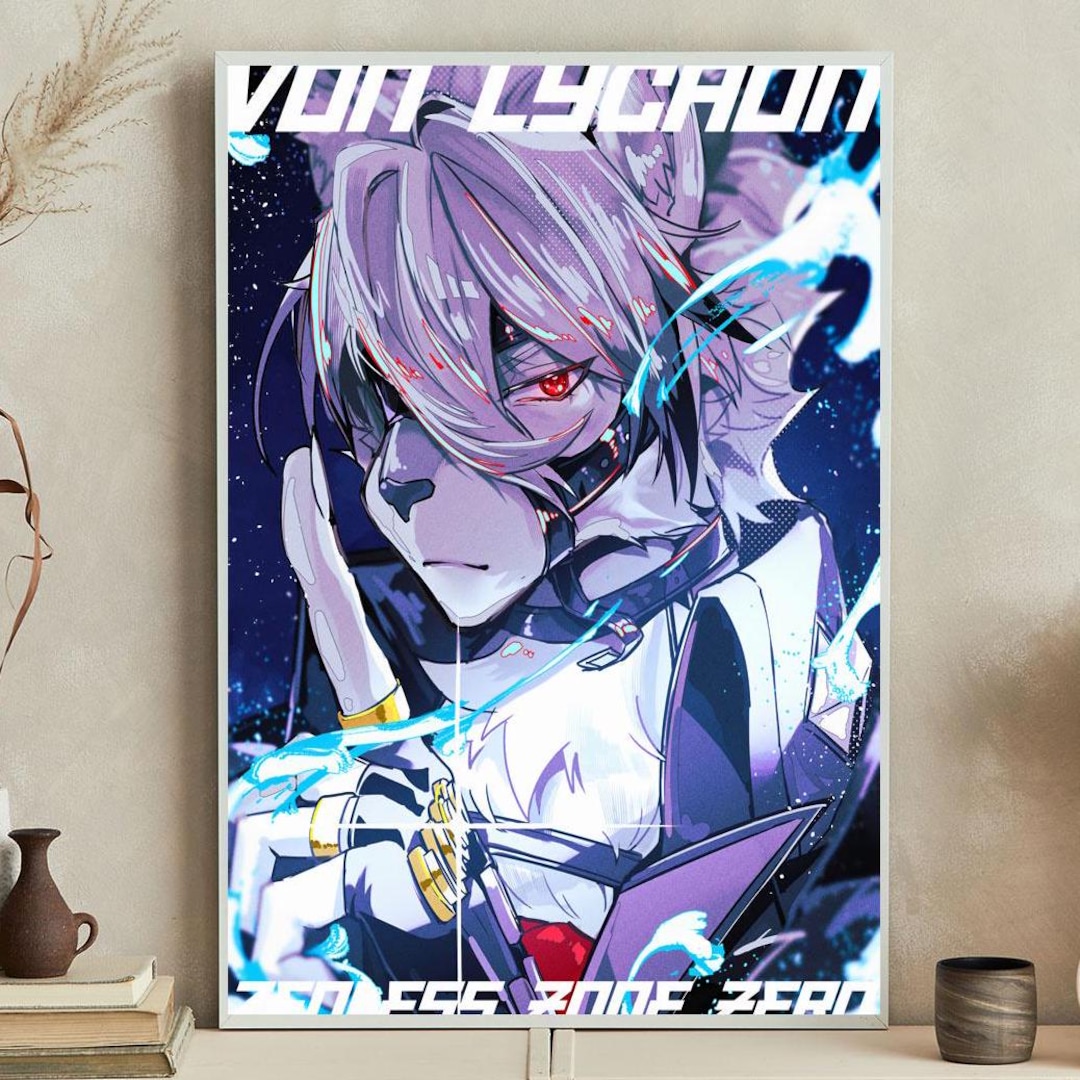 Zenless Zone Zero ZZZ Von Lycaon Wall Art, Print Canvas, Art Print ...