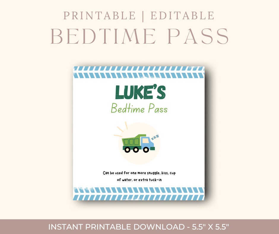 Editable Printable Truck Bedtime Pass | Ticket to Get Out of Bed | Stay ...