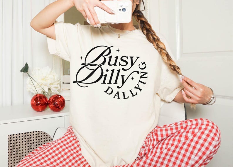 Busy Dilly Dallying PNG Sublimation Designs – (commercial & Personal ...