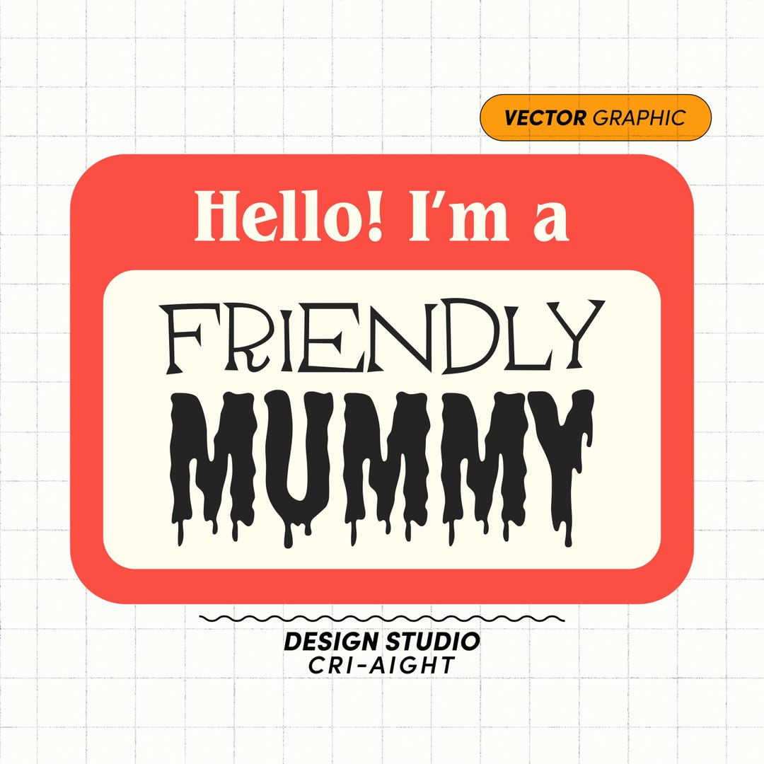 Hello I'm SVG PNG, Tumbler Name Tag Halloween Svg, Halloween Mummy Svg ...