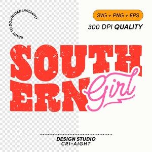 Southern Girl SVG | Southern Girl Png, Southern Saying Svg, Western Png ...