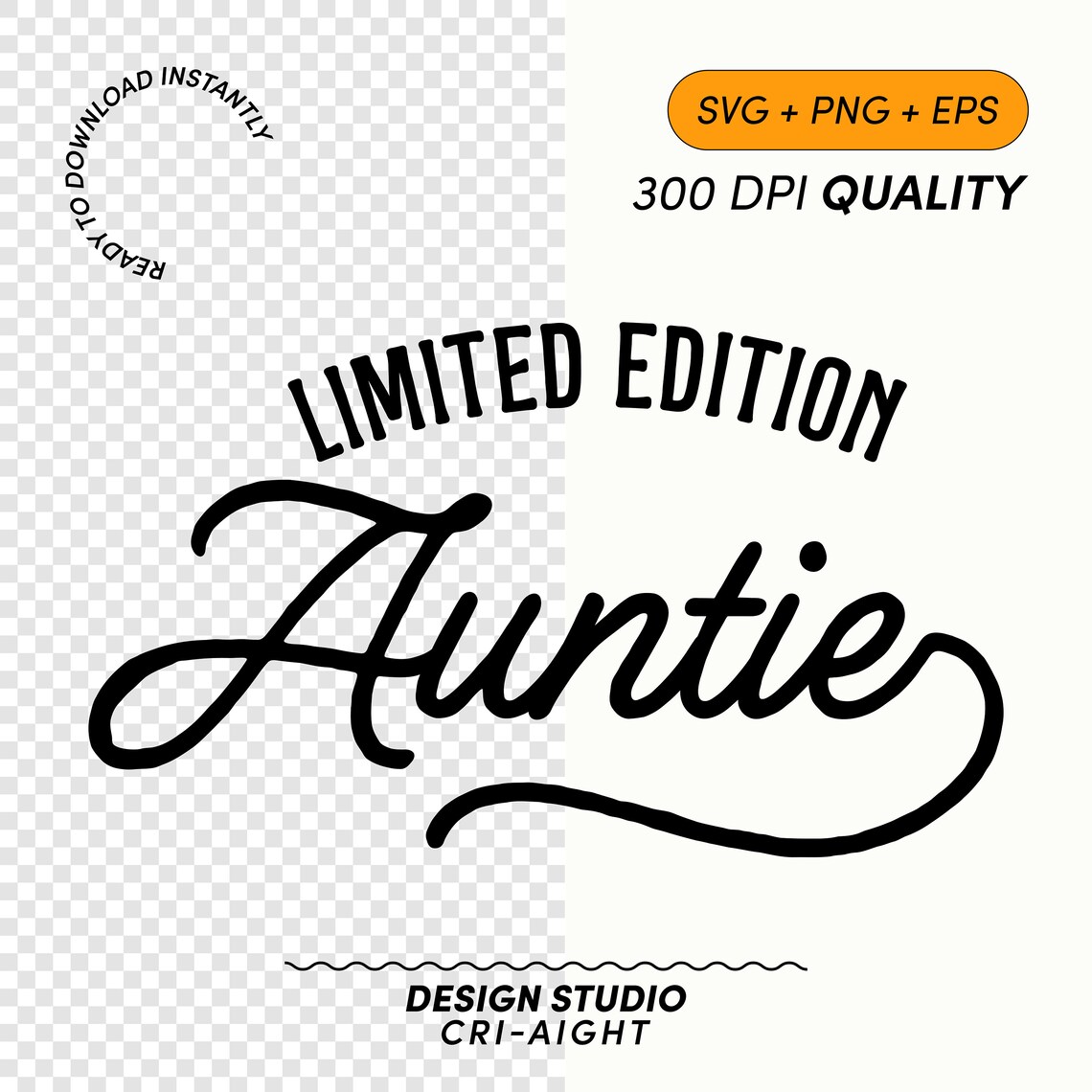 Auntie Sublimation SVG Funny Aunt SVG, Limited Edition Svg, Auntie ...